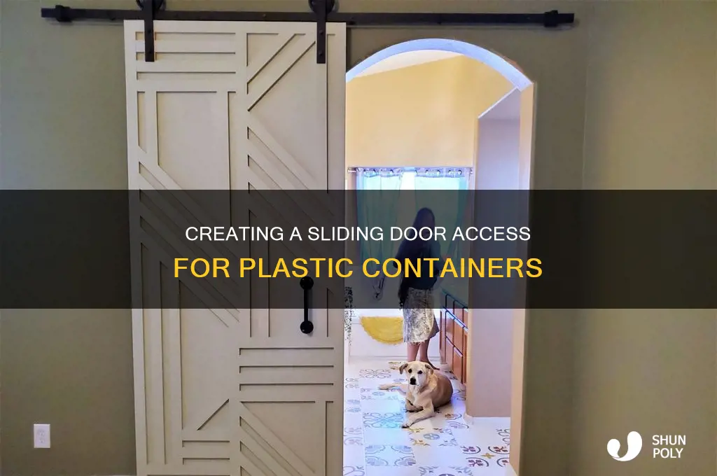 Creating A Sliding Door Access For Plastic Containers | ShunPoly