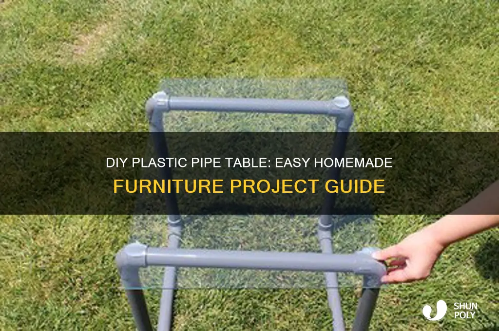 Diy Plastic Pipe Table: Easy Homemade Furniture Project Guide | ShunPoly