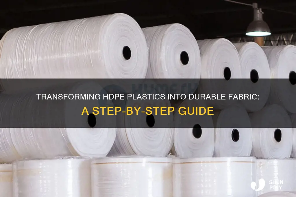 Transforming Hdpe Plastics Into Durable Fabric: A Step-By-Step Guide ...