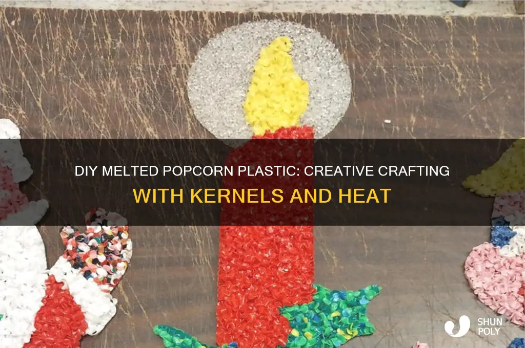 Diy Melted Popcorn Plastic: Creative Crafting With Kernels And Heat ...
