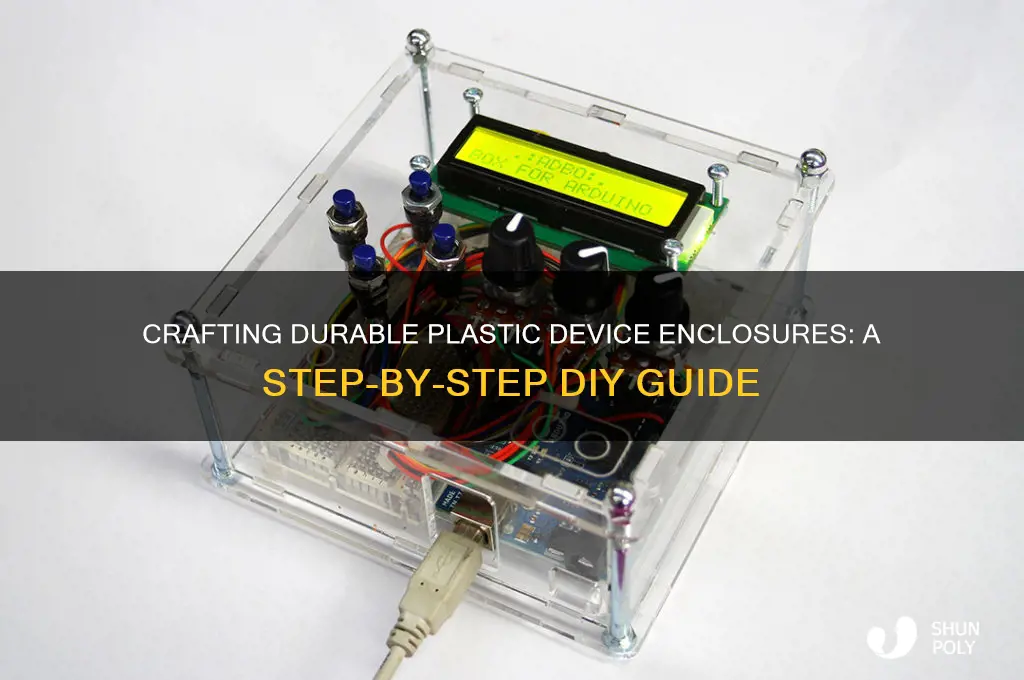 Crafting Durable Plastic Device Enclosures: A Step-By-Step Diy Guide ...