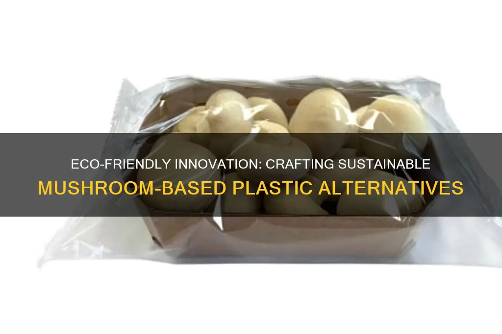 Eco-Friendly Innovation: Crafting Sustainable Mushroom-Based Plastic ...