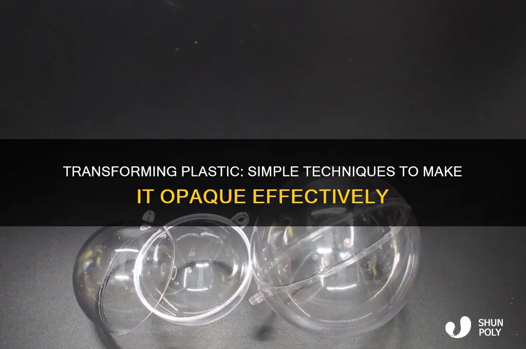 Transforming Plastic: Simple Techniques To Make It Opaque Effectively ...