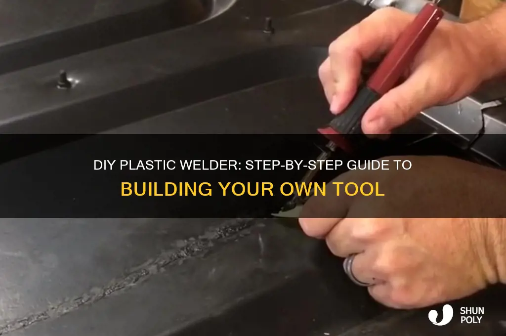 Diy Plastic Welder: Step-By-Step Guide To Building Your Own Tool | ShunPoly