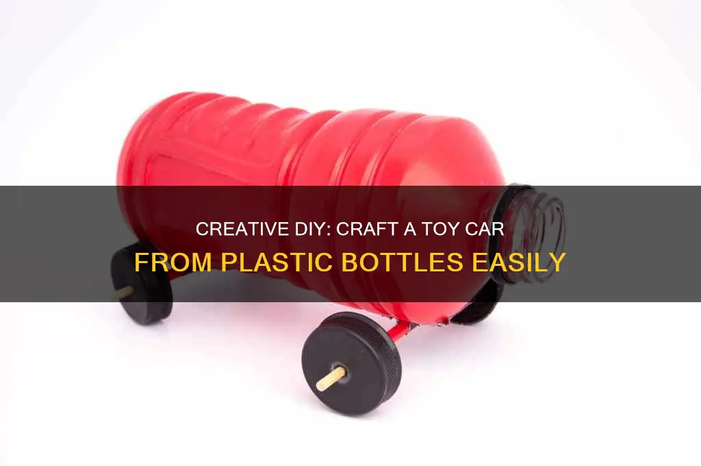 Creative Diy: Craft A Toy Car From Plastic Bottles Easily | ShunPoly