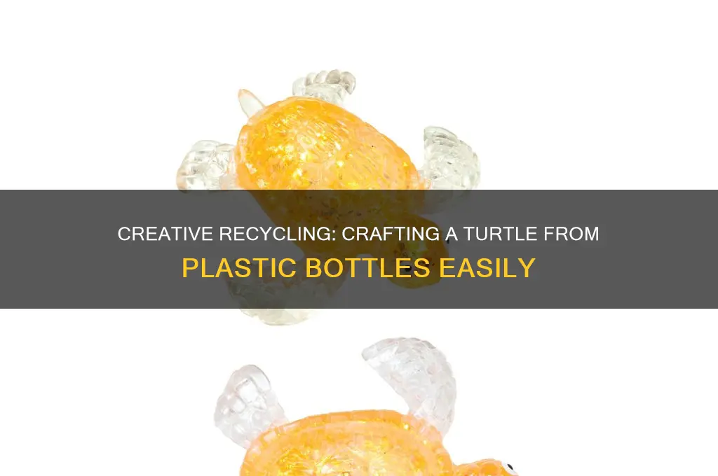 Creative Recycling: Crafting A Turtle From Plastic Bottles Easily ...