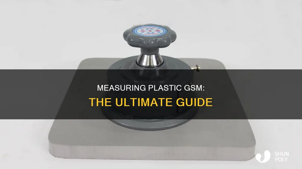 Measuring Plastic Gsm: The Ultimate Guide | ShunPoly