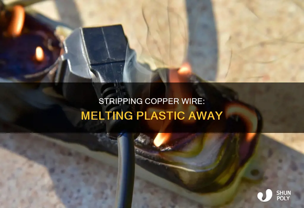 Stripping Copper Wire: Melting Plastic Away | ShunPoly