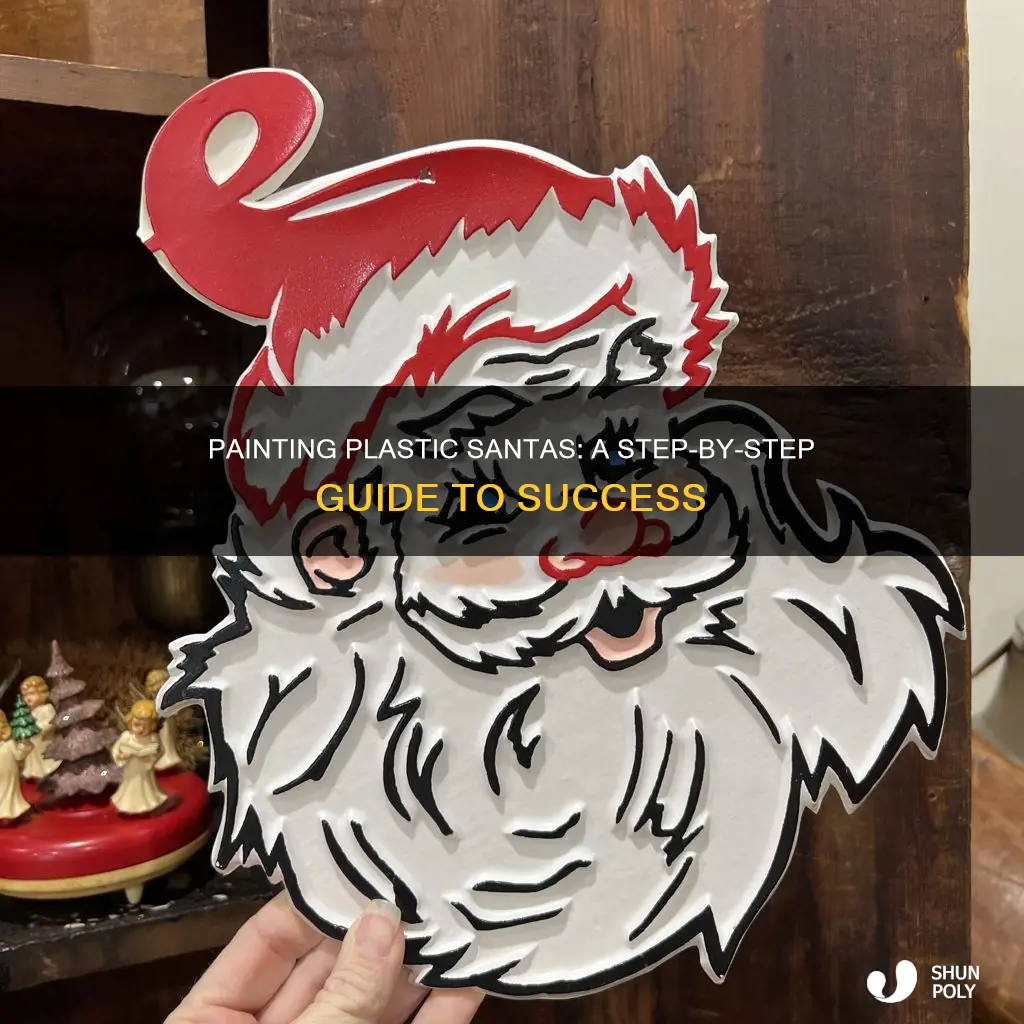 Painting Plastic Santas: A Step-By-Step Guide To Success | ShunPoly