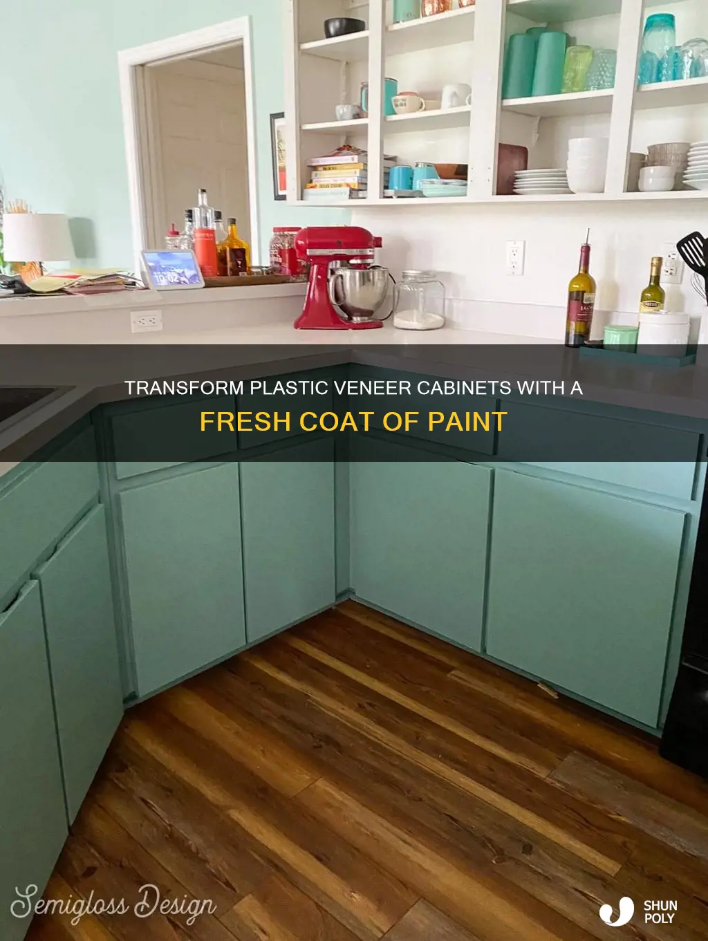 Transform Plastic Veneer Cabinets With A Fresh Coat Of Paint | ShunPoly
