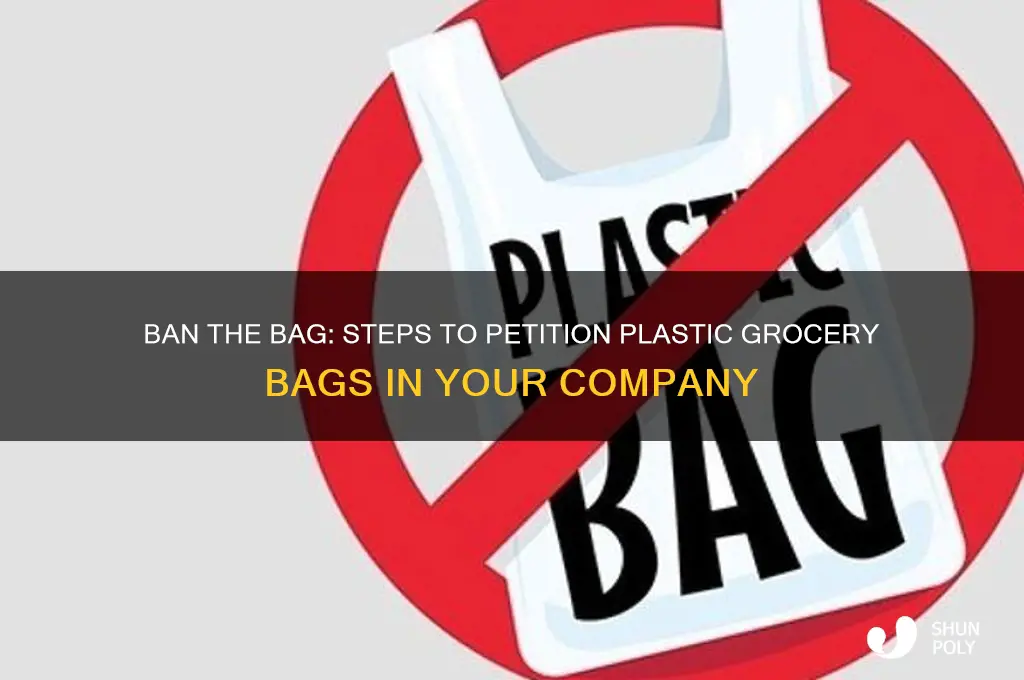 Ban The Bag: Steps To Petition Plastic Grocery Bags In Your Company ...