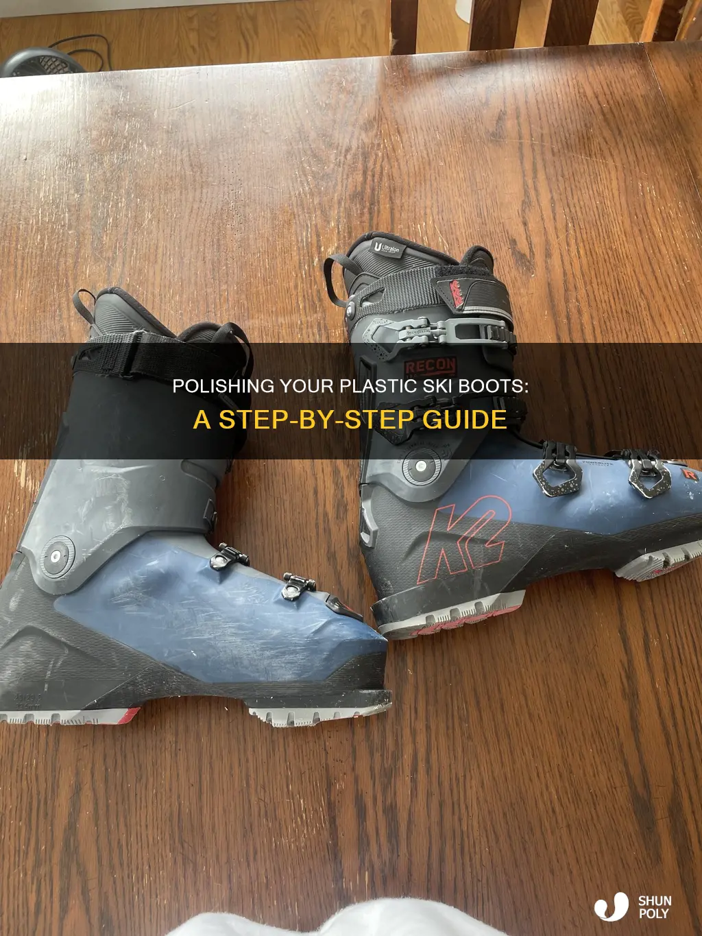Polishing Your Plastic Ski Boots: A Step-By-Step Guide | ShunPoly