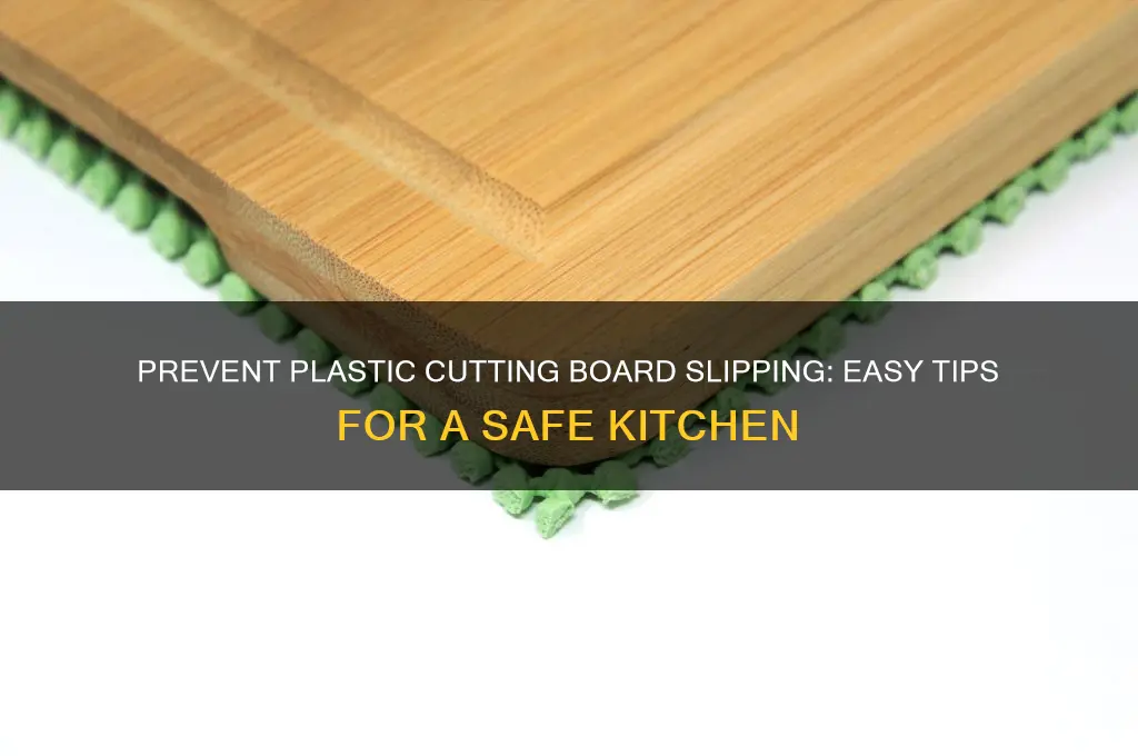 Prevent Plastic Cutting Board Slipping: Easy Tips For A Safe Kitchen ...