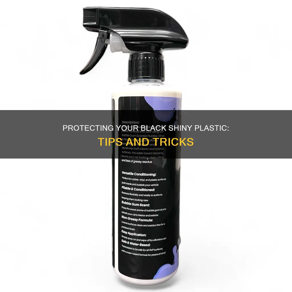 Protecting Your Black Shiny Plastic: Tips And Tricks | ShunPoly