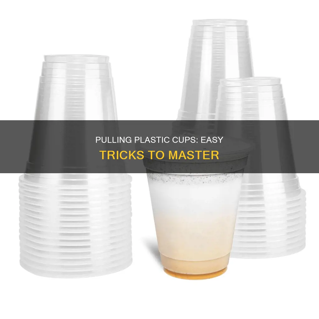 Pulling Plastic Cups: Easy Tricks To Master | ShunPoly