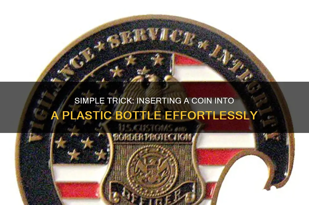 Simple Trick: Inserting A Coin Into A Plastic Bottle Effortlessly ...