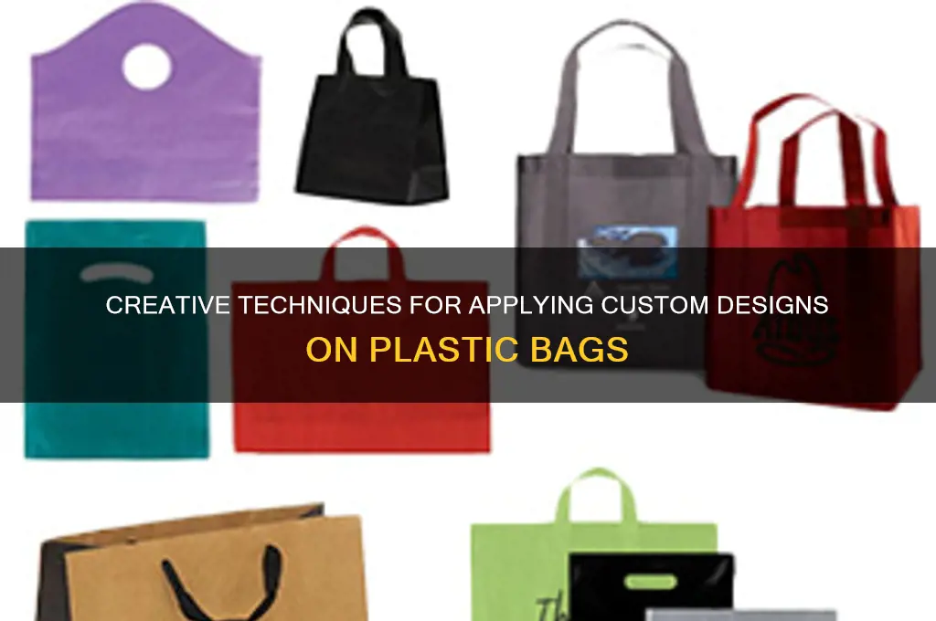 Creative Techniques For Applying Custom Designs On Plastic Bags | ShunPoly