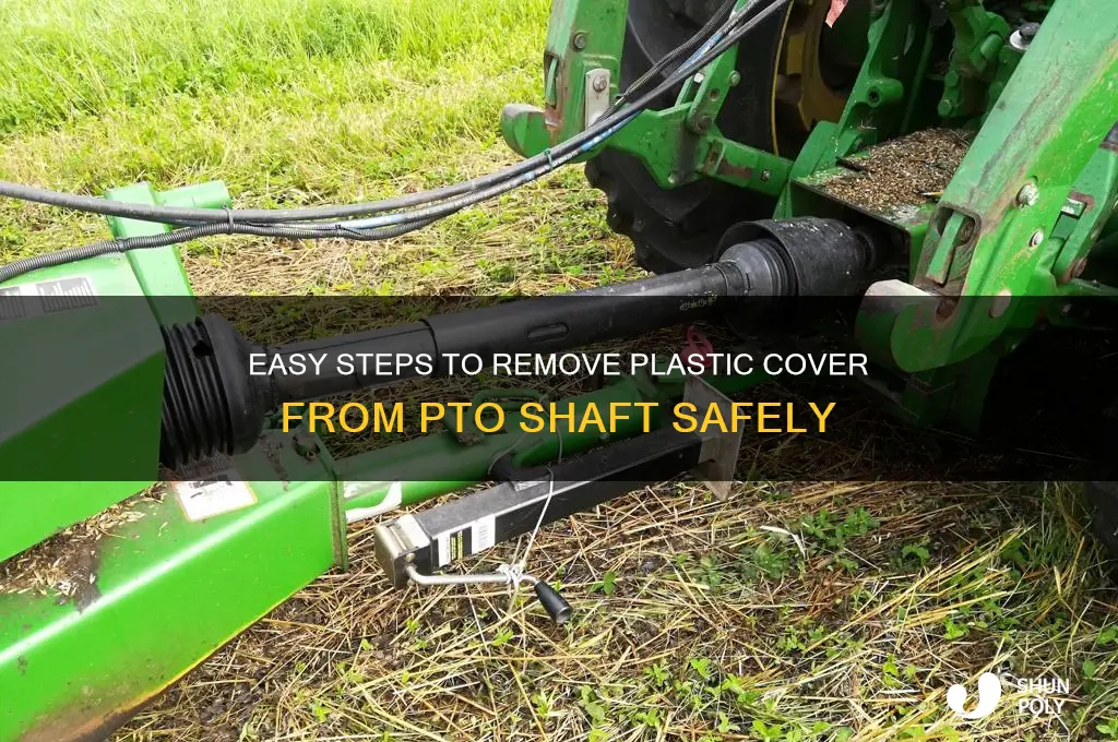 Easy Steps To Remove Plastic Cover From Pto Shaft Safely | ShunPoly