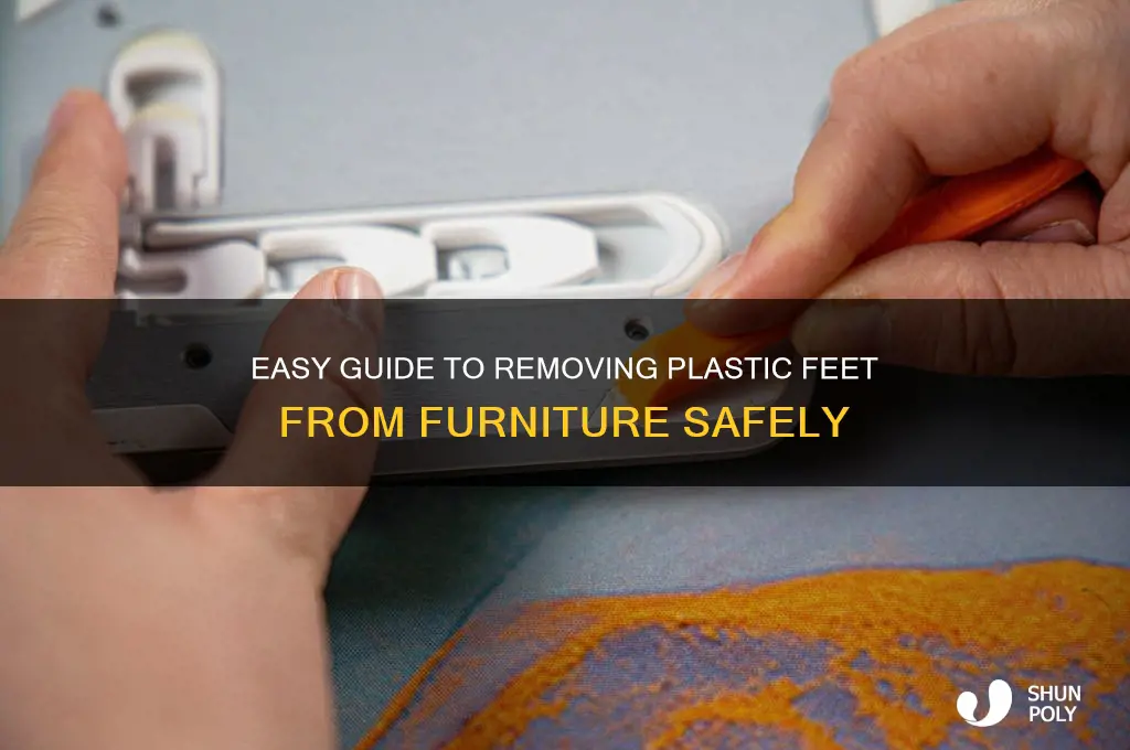Easy Guide To Removing Plastic Feet From Furniture Safely | ShunPoly