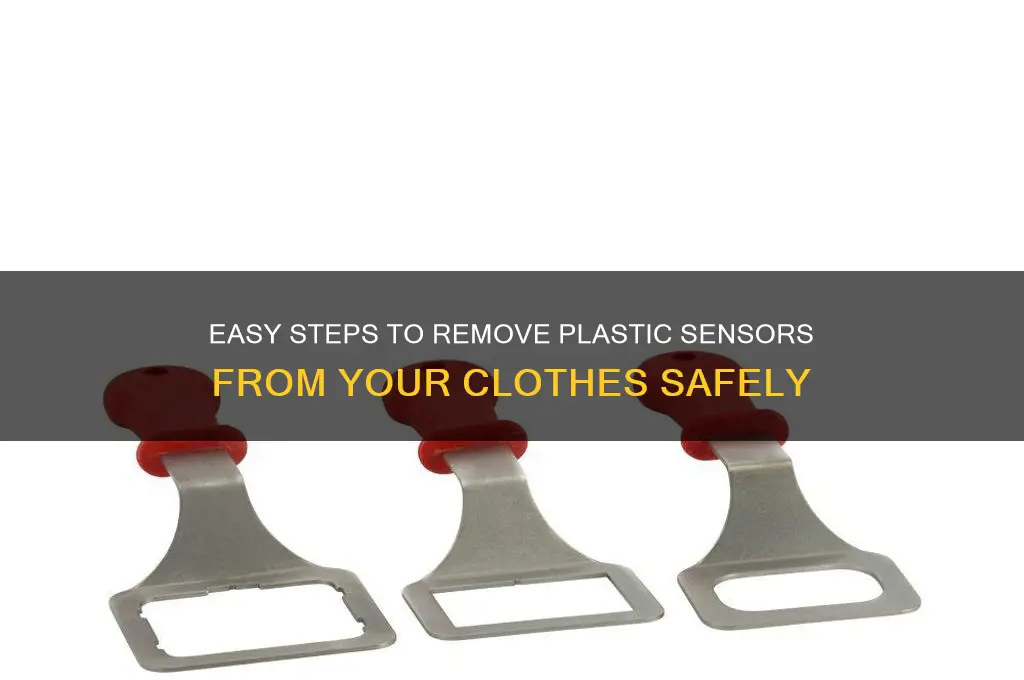 Easy Steps To Remove Plastic Sensors From Your Clothes Safely | ShunPoly