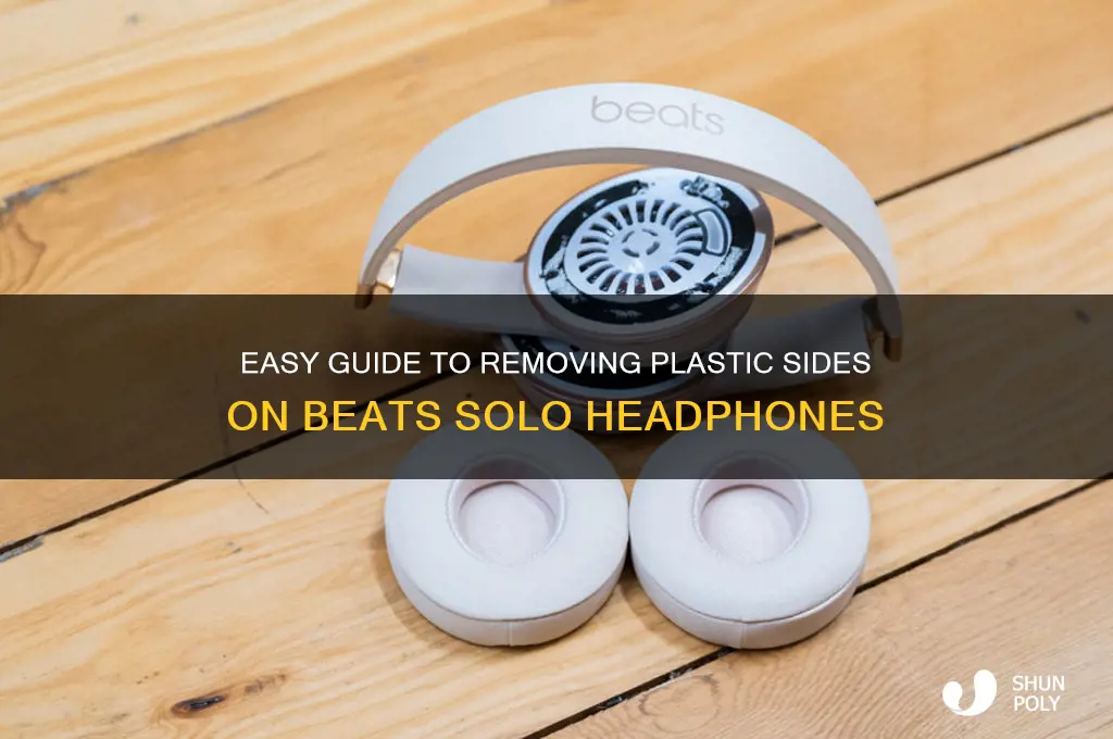 Easy Guide To Removing Plastic Sides On Beats Solo Headphones | ShunPoly