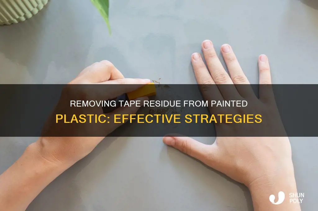 Removing Tape Residue From Painted Plastic: Effective Strategies | ShunPoly