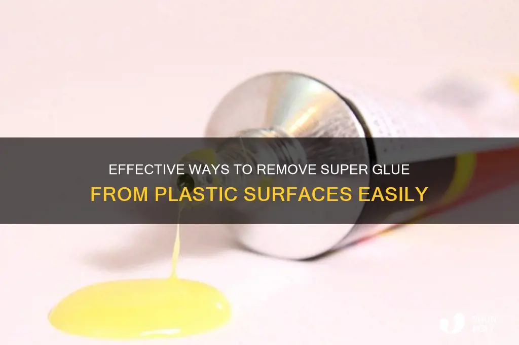 Effective Ways To Remove Super Glue From Plastic Surfaces Easily | ShunPoly