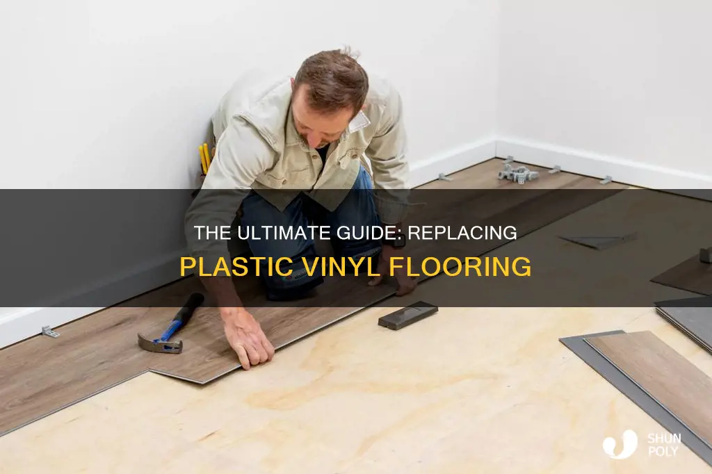The Ultimate Guide: Replacing Plastic Vinyl Flooring | ShunPoly