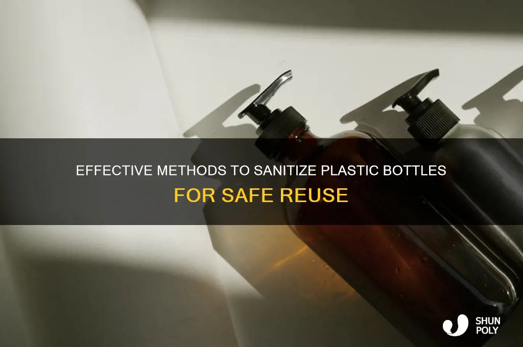 Effective Methods To Sanitize Plastic Bottles For Safe Reuse | ShunPoly