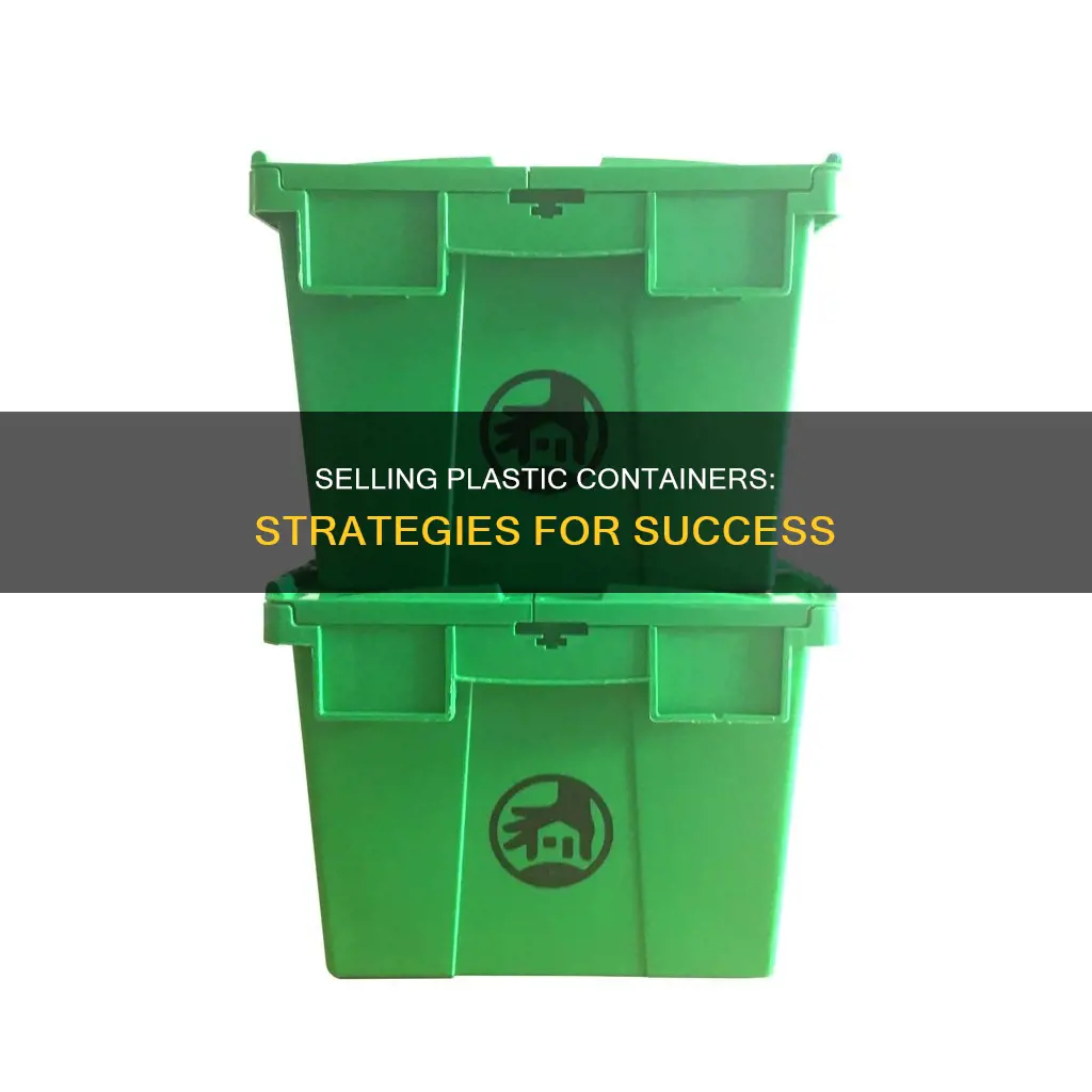 Selling Plastic Containers: Strategies For Success | ShunPoly