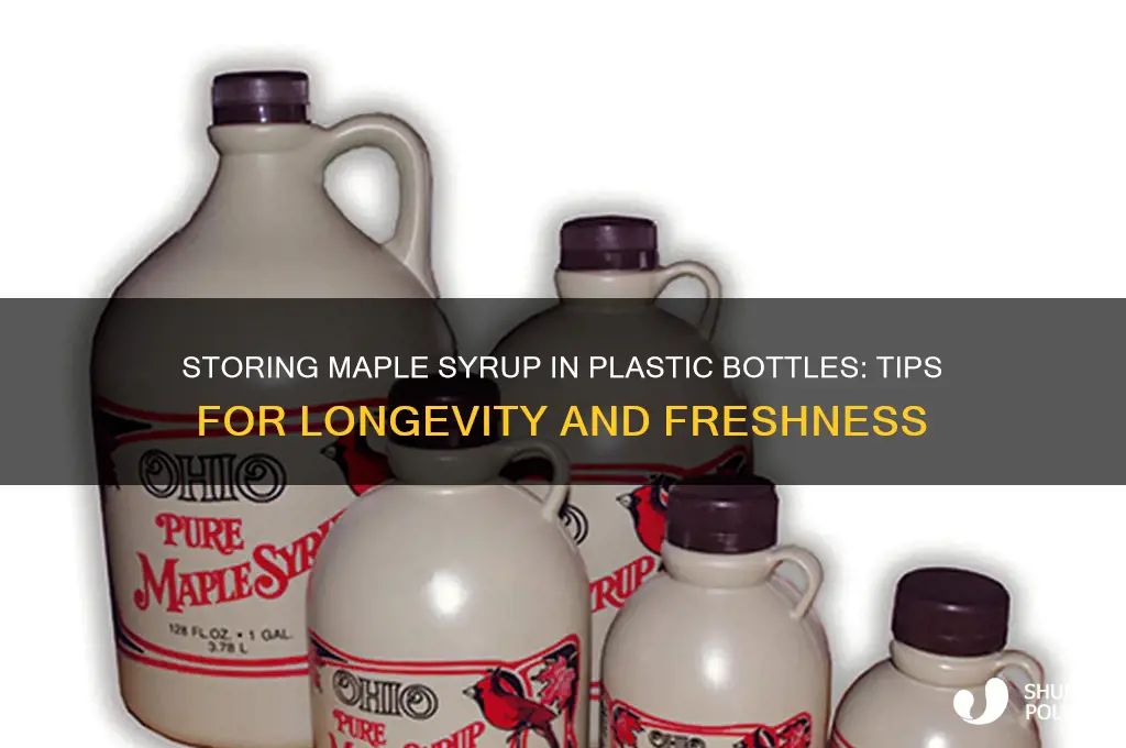 Storing Maple Syrup In Plastic Bottles: Tips For Longevity And ...