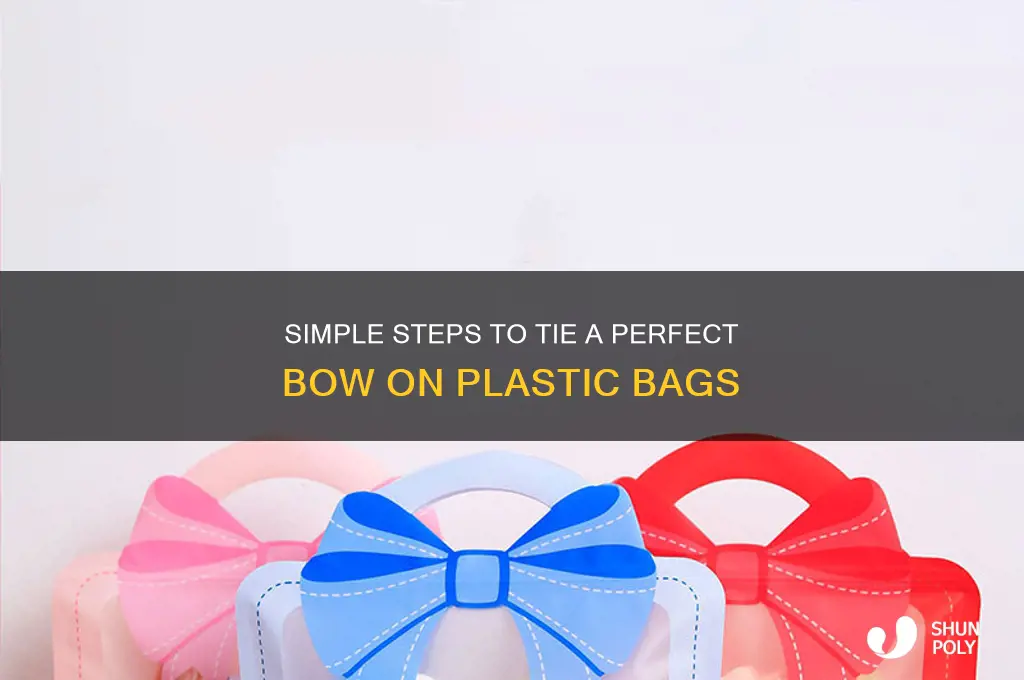 Simple Steps To Tie A Perfect Bow On Plastic Bags | ShunPoly