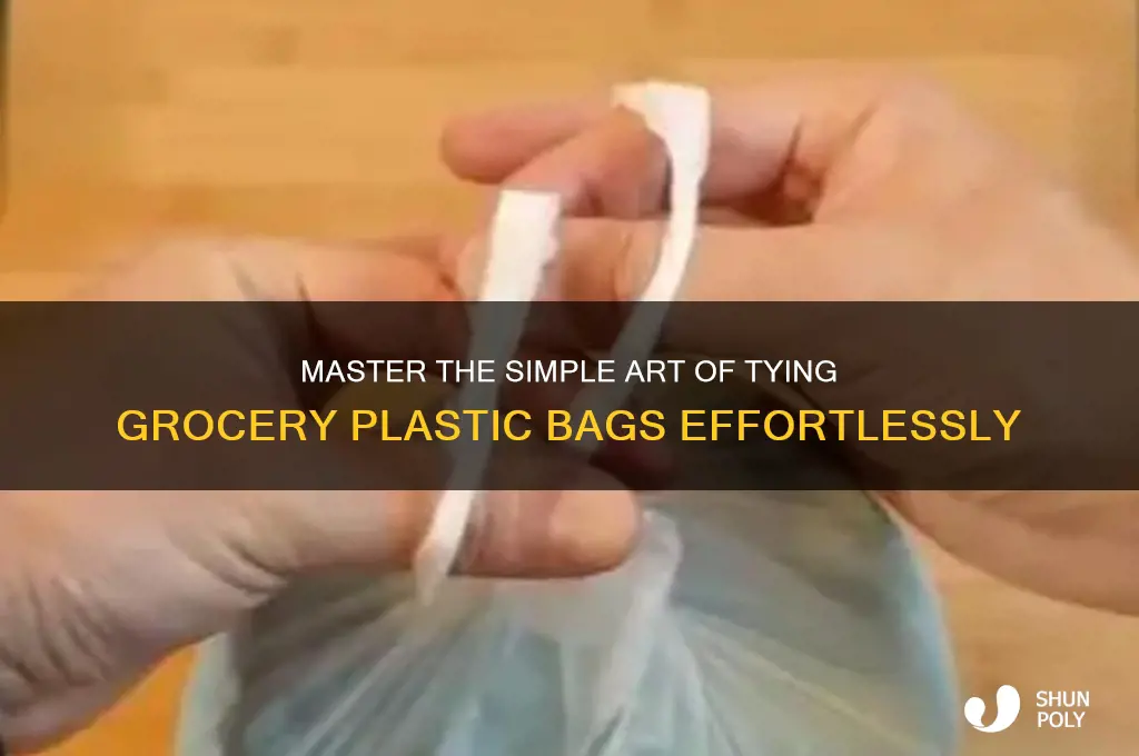Master The Simple Art Of Tying Grocery Plastic Bags Effortlessly | ShunPoly