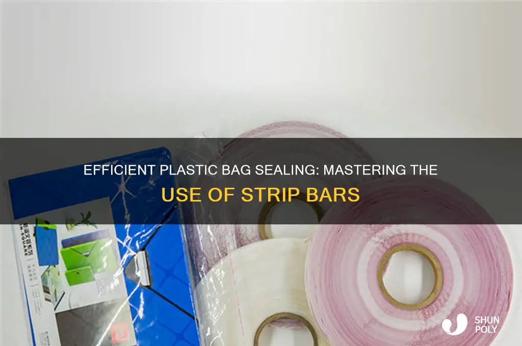 Efficient Plastic Bag Sealing: Mastering The Use Of Strip Bars | ShunPoly