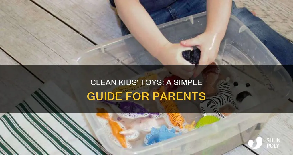 Clean Kids' Toys: A Simple Guide For Parents | ShunPoly