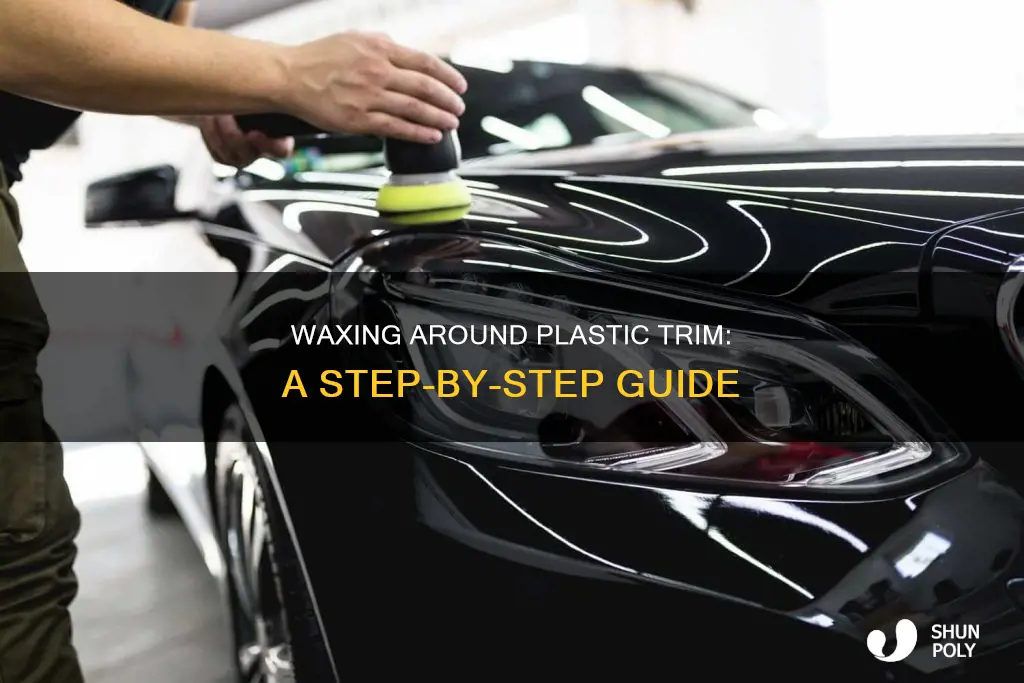Waxing Around Plastic Trim: A Step-By-Step Guide | ShunPoly
