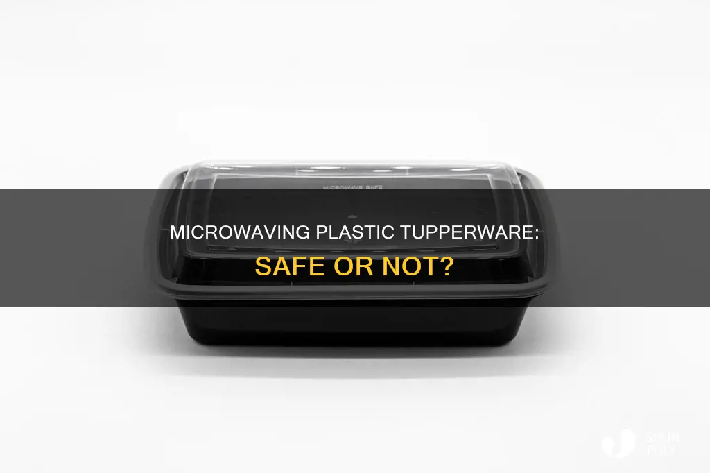 Microwaving Plastic Tupperware: Safe Or Not? | ShunPoly