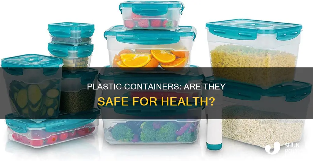 Plastic Containers: Are They Safe For Health? | ShunPoly