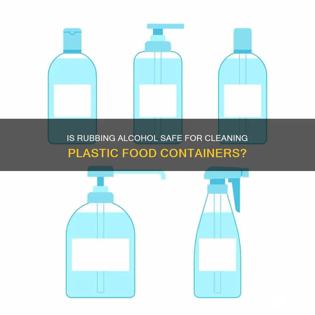 Is Rubbing Alcohol Safe For Cleaning Plastic Food Containers? | ShunPoly