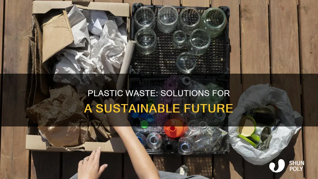 Plastic Waste: Solutions For A Sustainable Future | ShunPoly