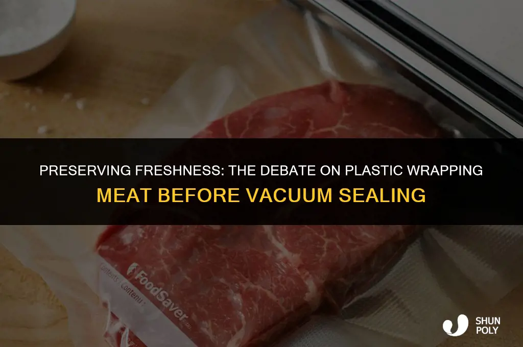 Preserving Freshness: The Debate On Plastic Wrapping Meat Before Vacuum ...