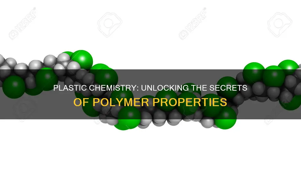 Plastic Chemistry: Unlocking The Secrets Of Polymer Properties | ShunPoly