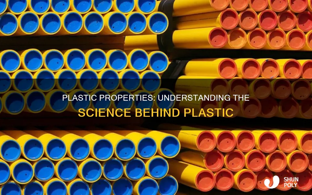 Plastic Properties: Understanding The Science Behind Plastic | ShunPoly