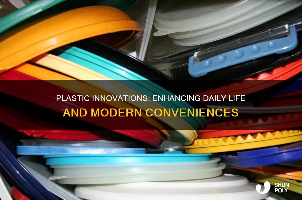Plastic Innovations: Enhancing Daily Life And Modern Conveniences ...