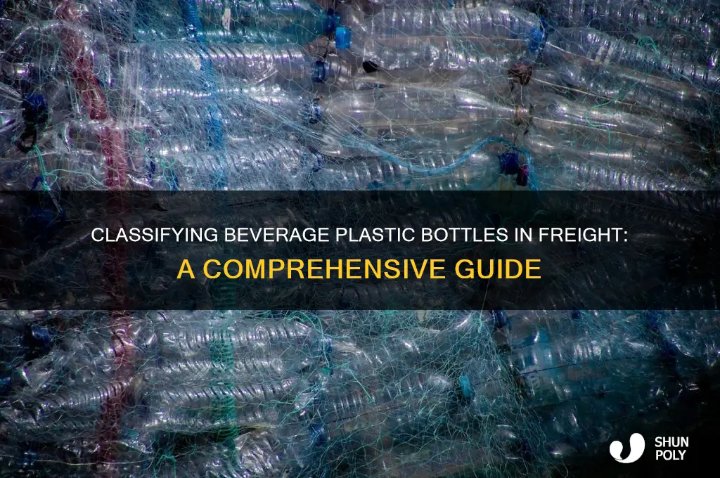 Classifying Beverage Plastic Bottles In Freight: A Comprehensive Guide ...