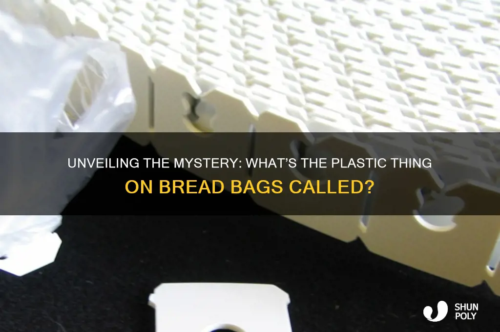 Unveiling The Mystery: What’S The Plastic Thing On Bread Bags Called ...