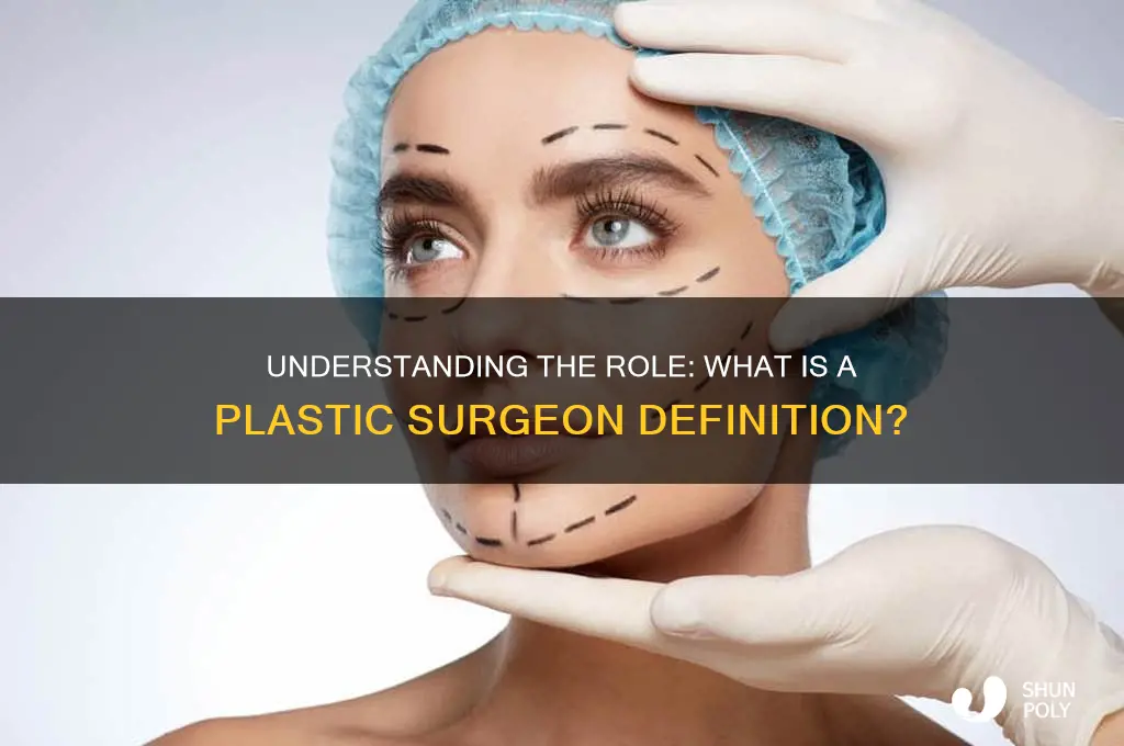 Understanding The Role: What Is A Plastic Surgeon Definition? | ShunPoly