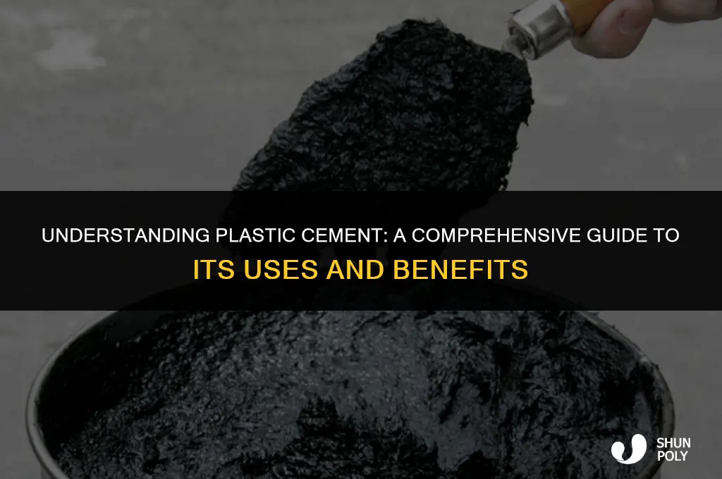 Understanding Plastic Cement: A Comprehensive Guide To Its Uses And ...