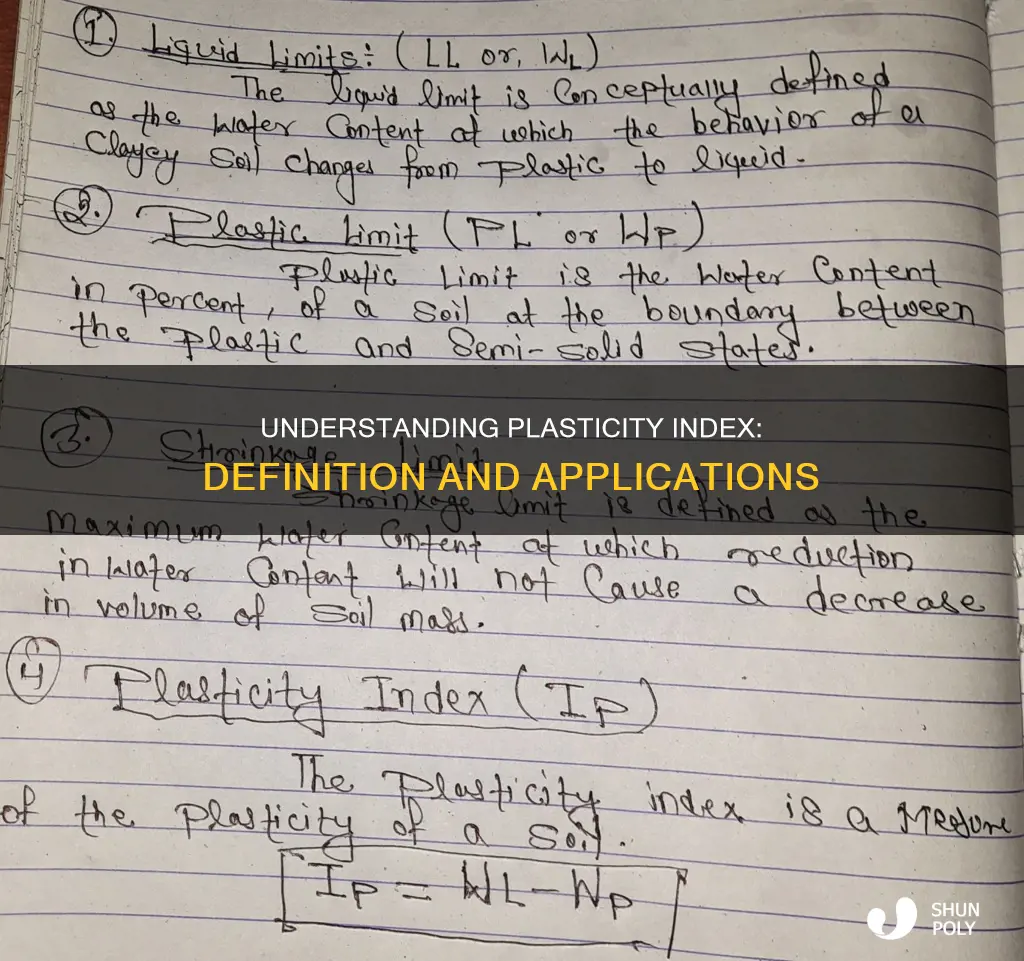 Understanding Plasticity Index: Definition And Applications | ShunPoly