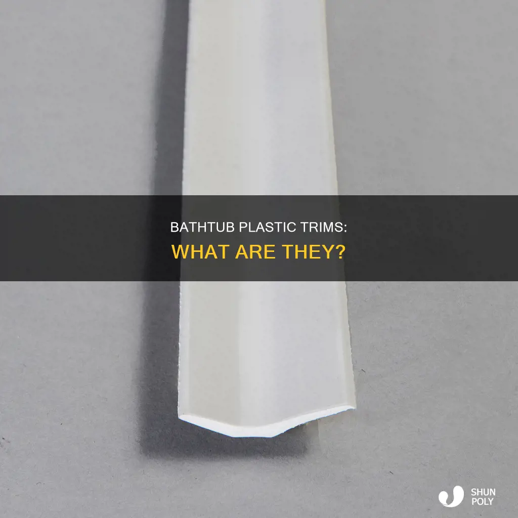 Bathtub Plastic Trims: What Are They? | ShunPoly